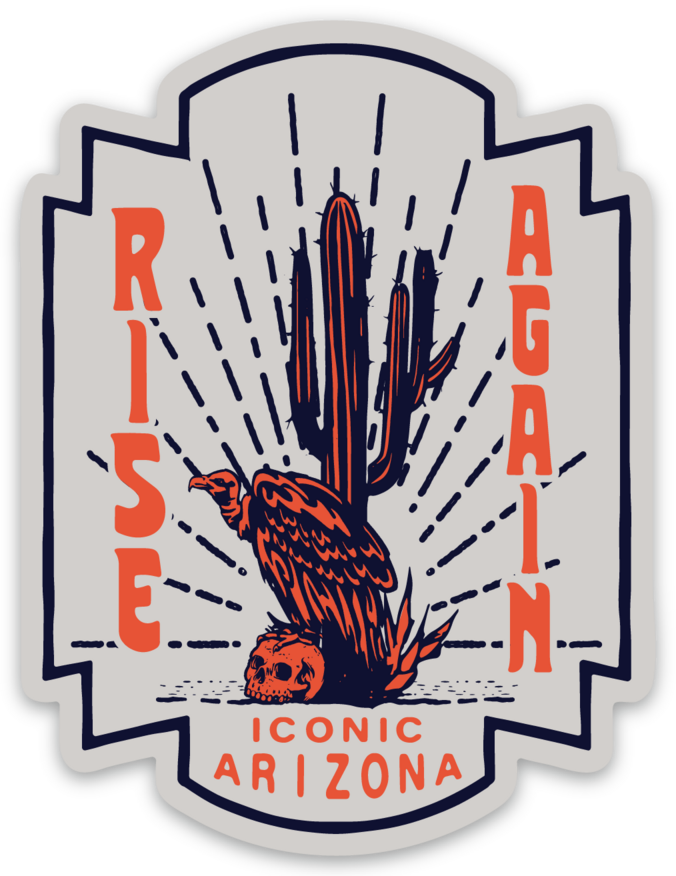Rise Again Sticker – Iconic Arizona