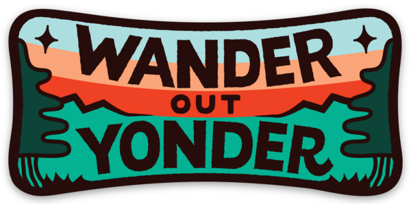 Wander out Yonder Sticker – Iconic Arizona